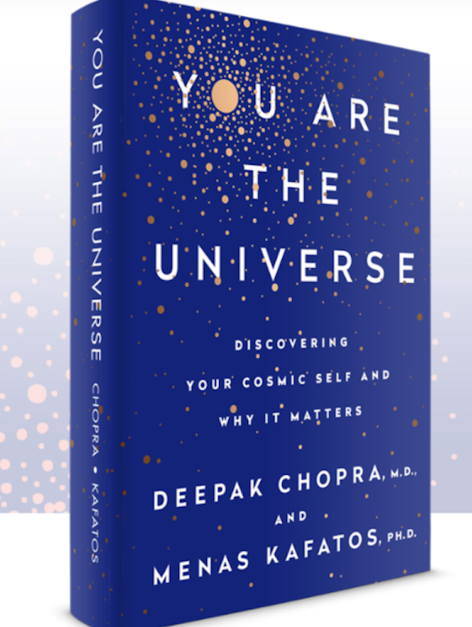 You Are the Universe: Two Interviews with Deepak Chopra – IONS